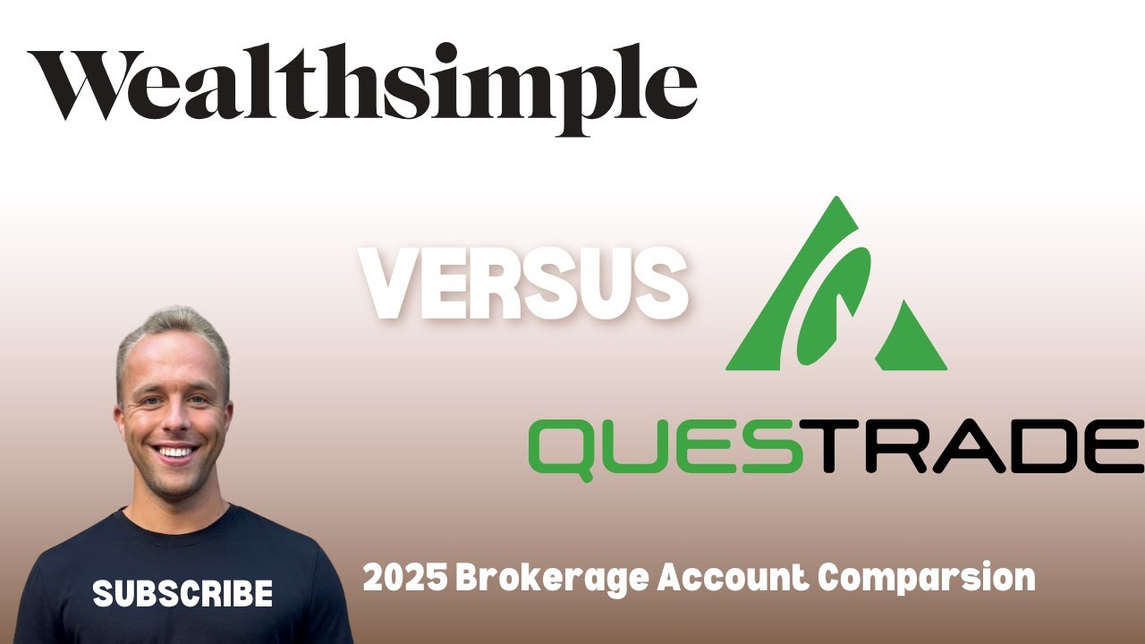 WealthSimple Trade Vs Questrade | What's the Best Broker in 2025? - YouTube