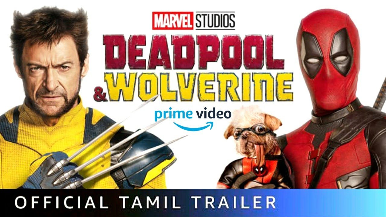 Deadpool & Wolverine - Tamil Dubbed OTT Release Date | Amazon Prime ...