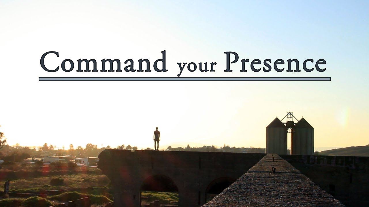 Command Your Presence - YouTube