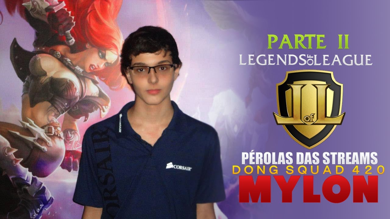 Legends of League - Pérolas das Streams Keyd Mylon - Parte II - YouTube