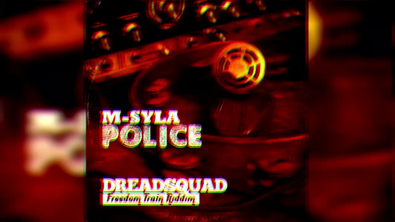 Dreadsquad x M-Syla | Police (preview) - YouTube