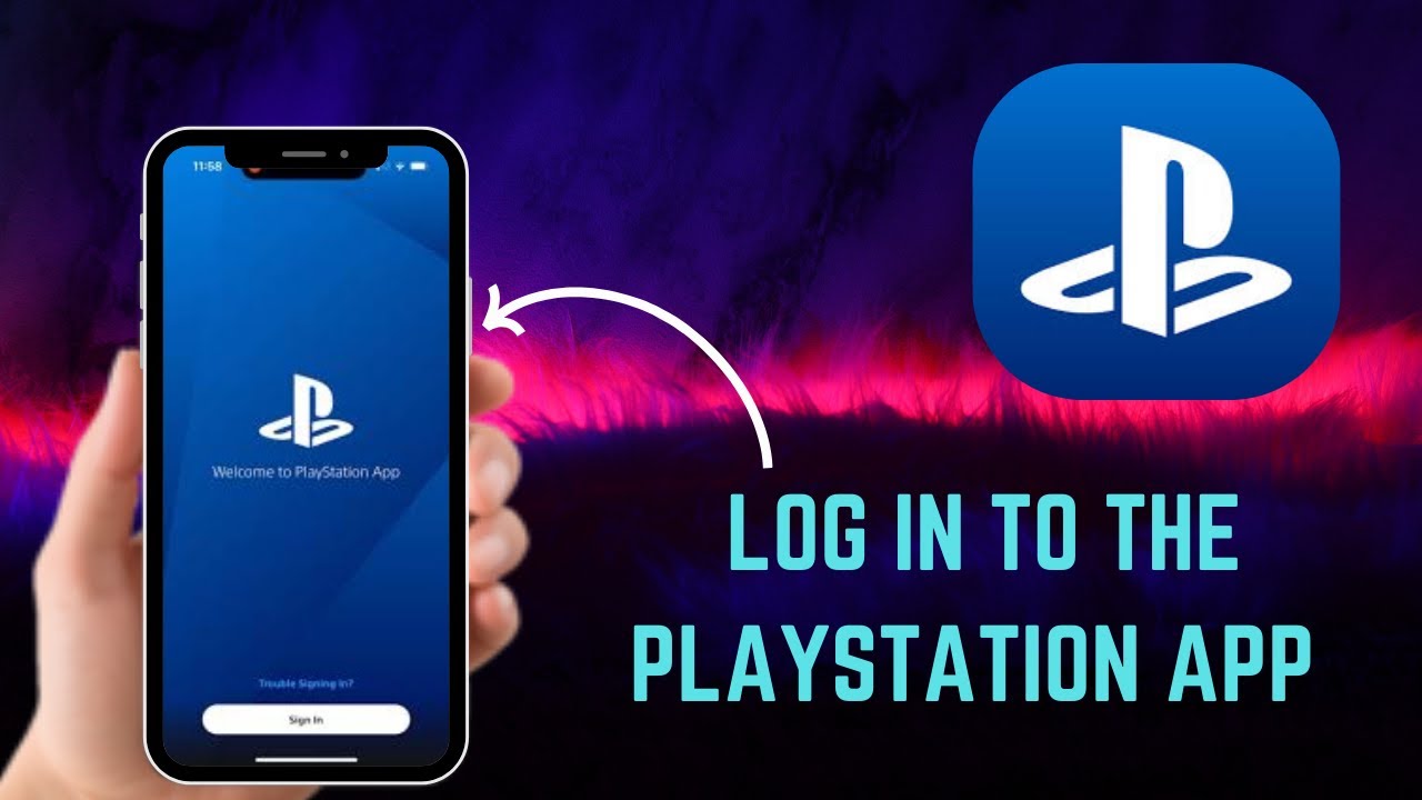 How to Log in to the PlayStation App – Quick and Easy Guide - 2025 ...