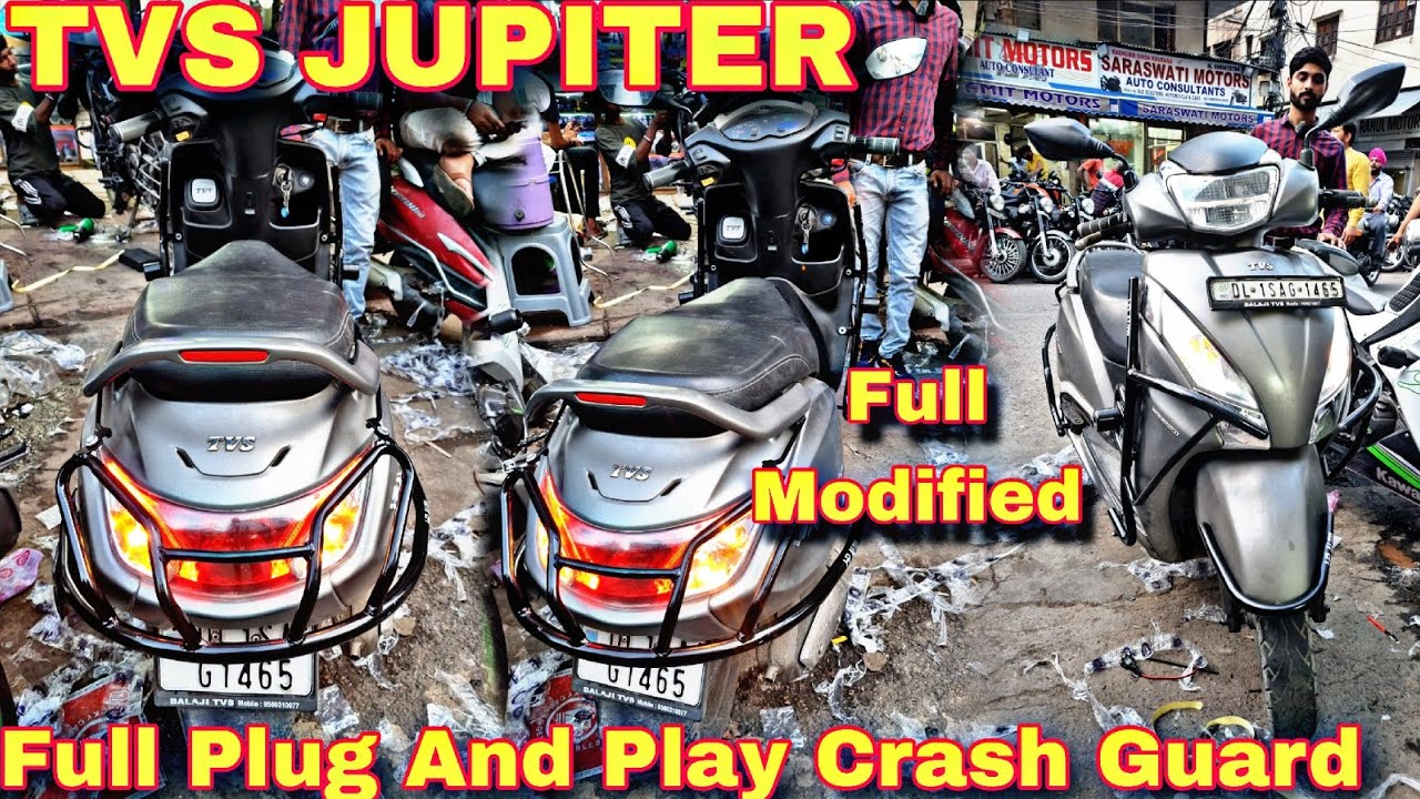 TVS JUPITER 🤩 Full Plug And Play Modified 💯 Best Quality Crash Guard 🔥 ...
