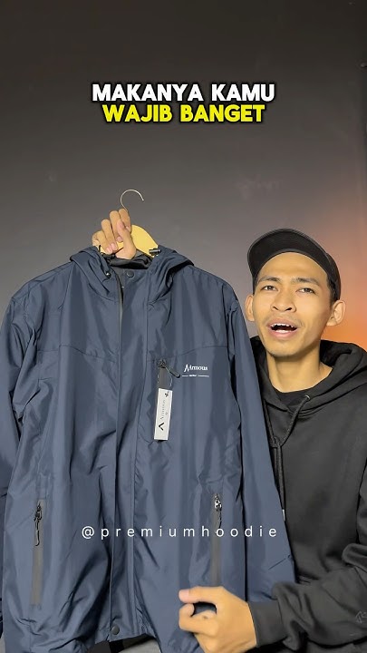 Rekomendasi Jaket waterproof #jaket #jaketwaterproof #premiumhoodie #shorts - YouTube