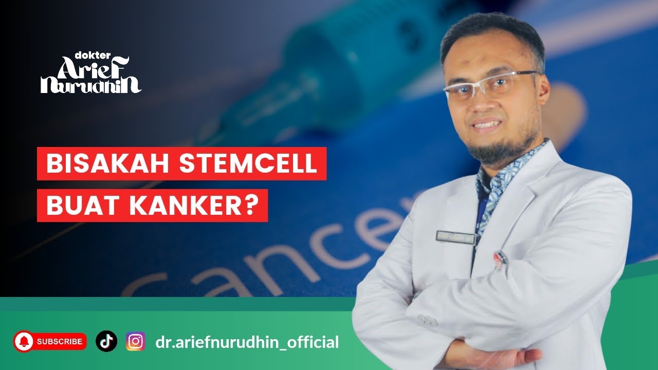 Bisakah Stemcell Buat Kanker? @dr.ariefnurudhin_official - YouTube