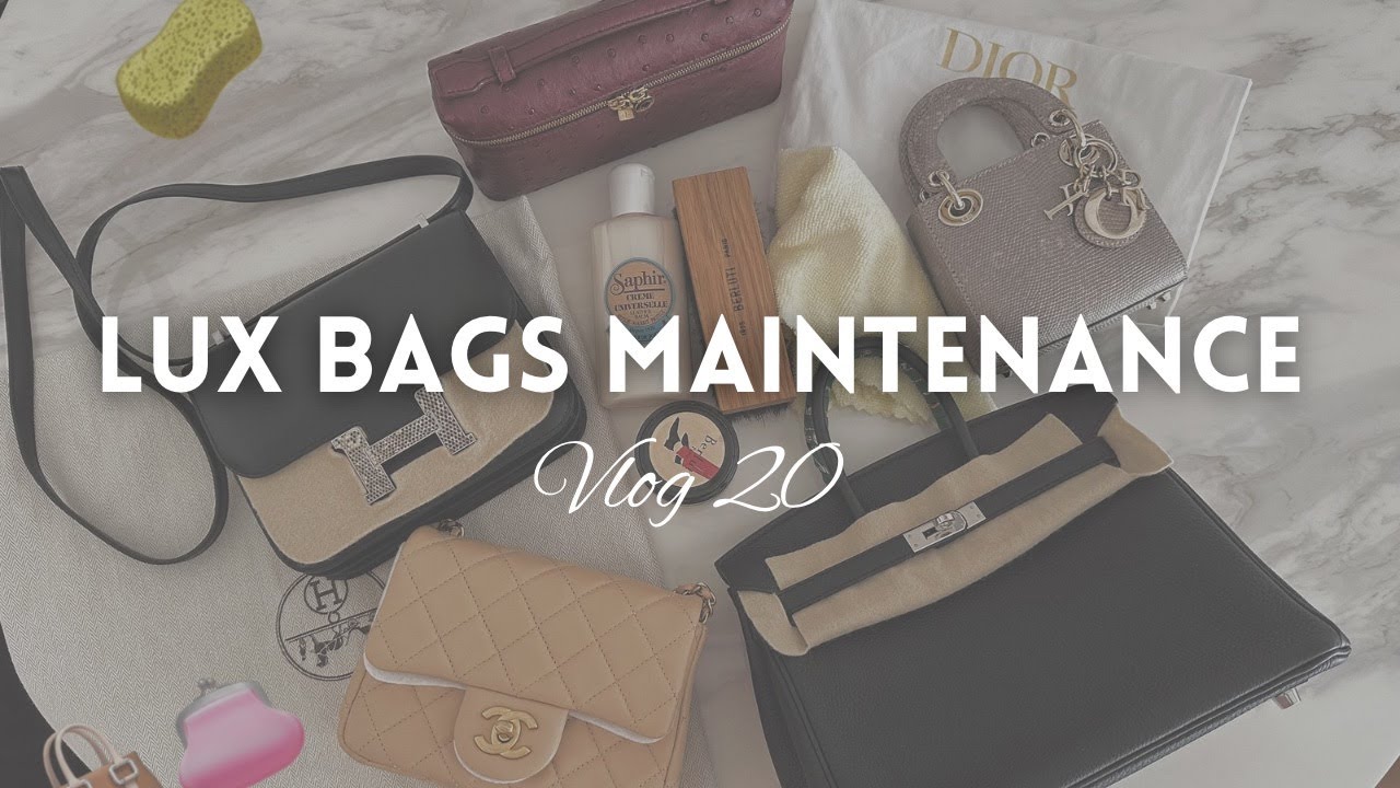 VLOG | how I clean and maintenance my designer bags, taking care of my ...
