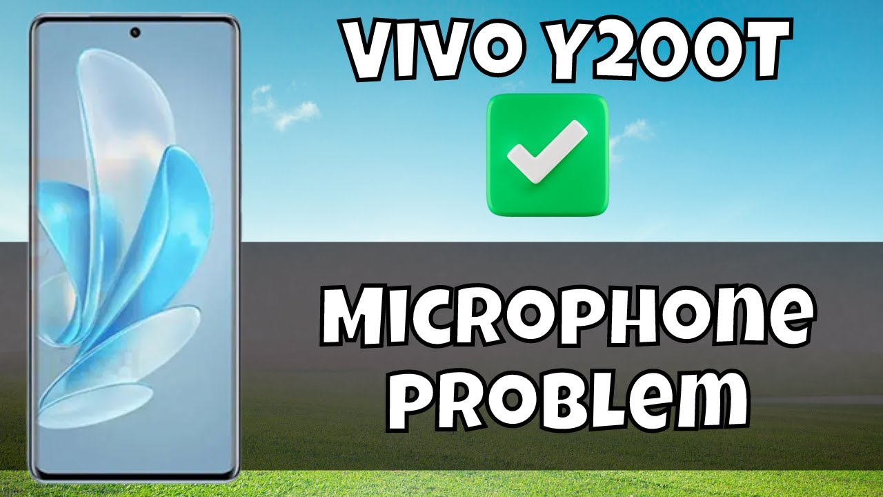 Microphone not working Vivo Y200T || How to solve microphone issue ...
