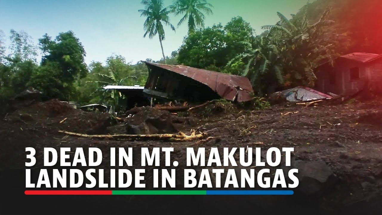 3 dead in Mt. Makulot landslide in Batangas | ABS-CBN News - YouTube