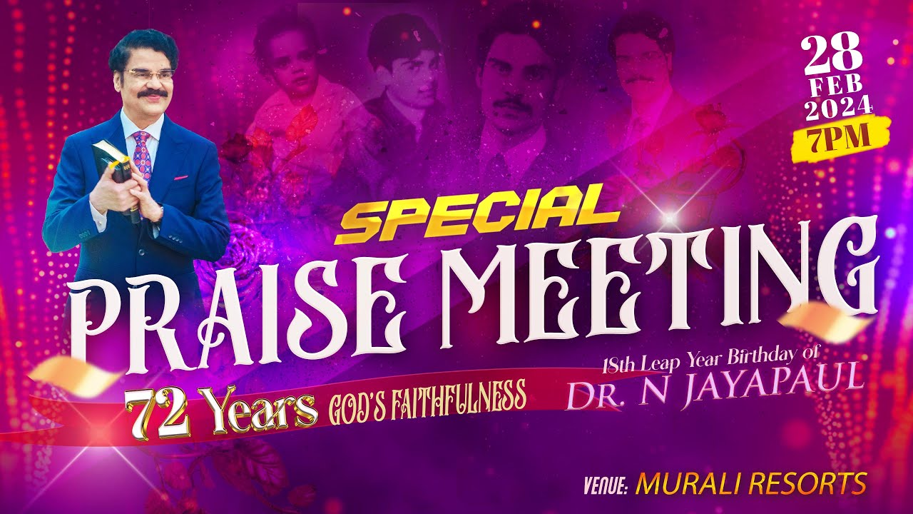 Special Praise Meeting | 18th Leap Year Birthday of Dr Jayapaul | #1435 ...