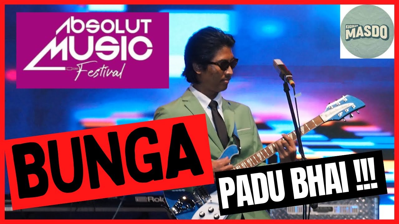️ ️ ️ KITA NAK TGK KUNANG - BUNGA - MASDO - Absolut Music Festival 2022 ...