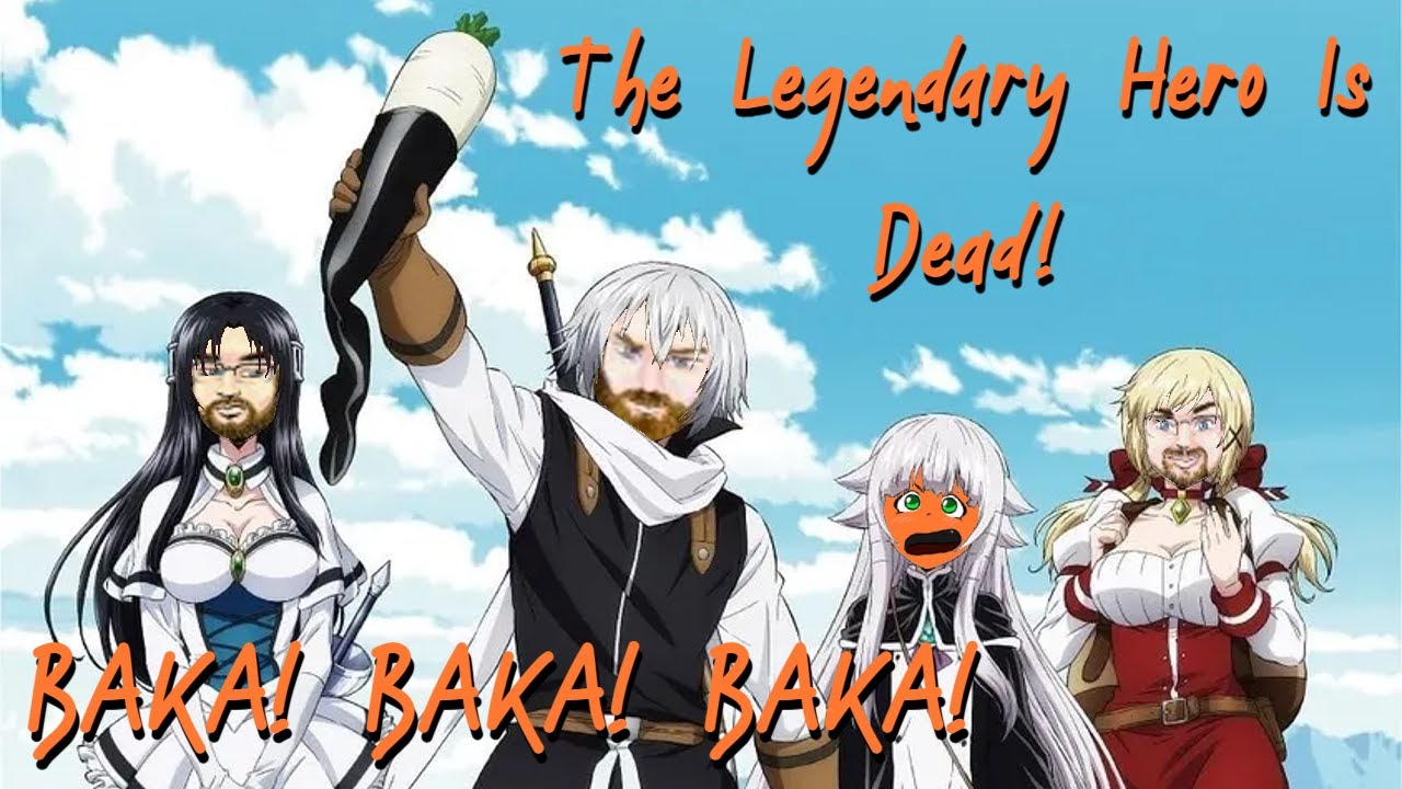 Baka! Baka! Baka! - 180: Legendary Hero Is Dead - YouTube
