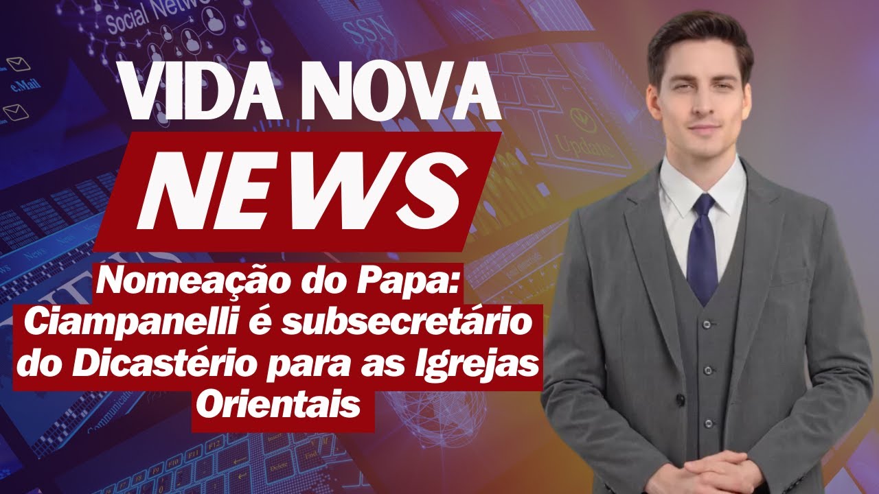 Vida Nova News: Papa nomeia Ciampanelli para subsecretário do ...