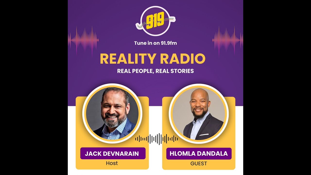 919 Joburg — Reality Radio with Jack Devnarain — Episode 6 — Hlomla ...