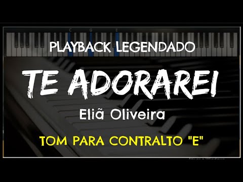🎤 Te Adorarei (PLAYBACK LEGENDADO - TOM CONTRALTO \
