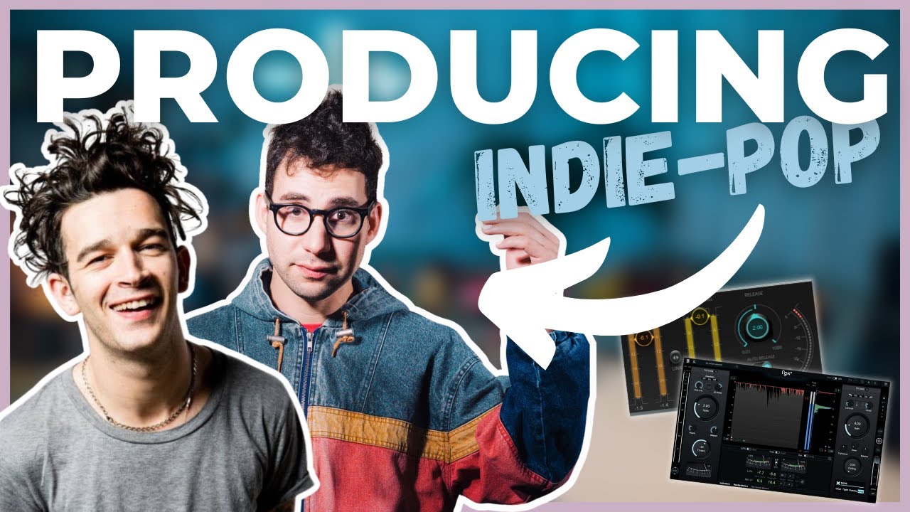 The 3 KEYS For Amazing Indie-Pop Productions - YouTube