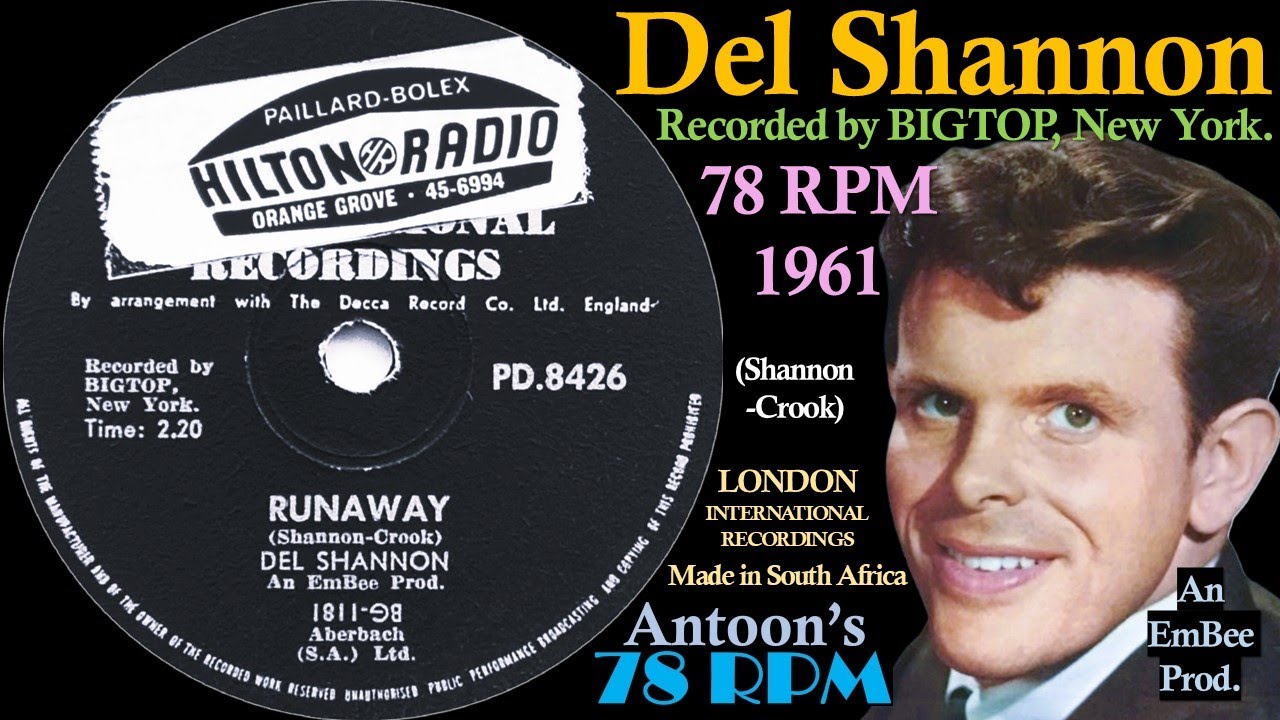 Del Shannon | Runaway | London 78 rpm | 1961 South Africa - YouTube