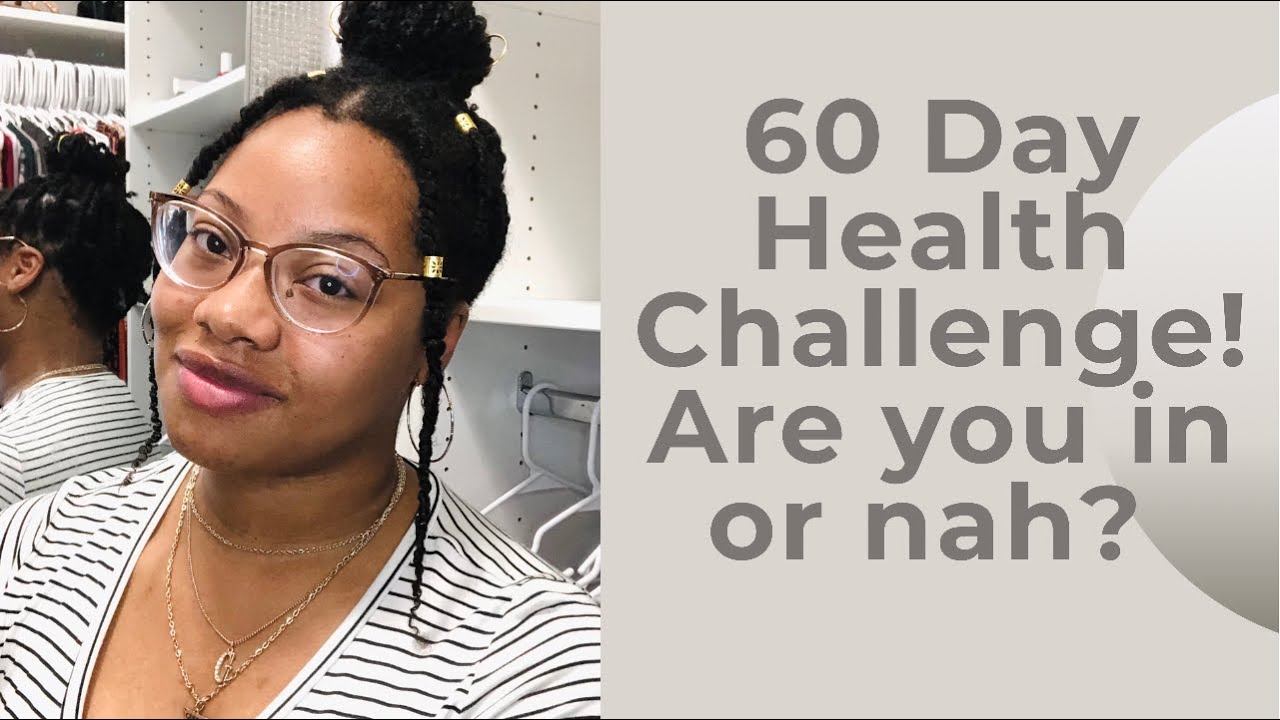 60 Day Health Challenge | Let’s Protect Our Bodies! - YouTube