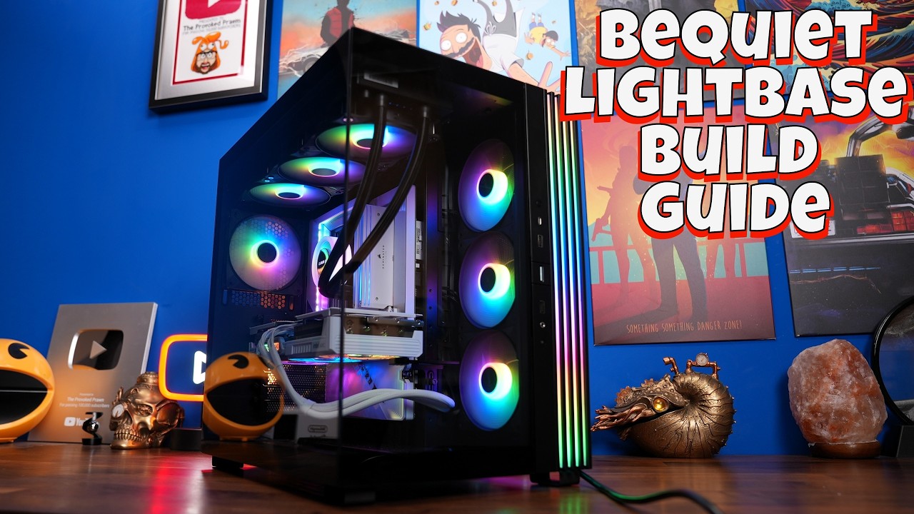 BeQuiet Light Base 600 LX in-depth build guide - Ryzen 7 9800X3D, Intel ...