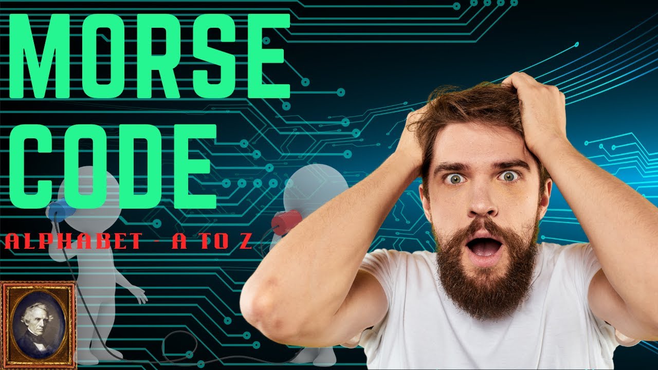 MORSE CODE ALPHABET - A to Z with beep sounds - YouTube