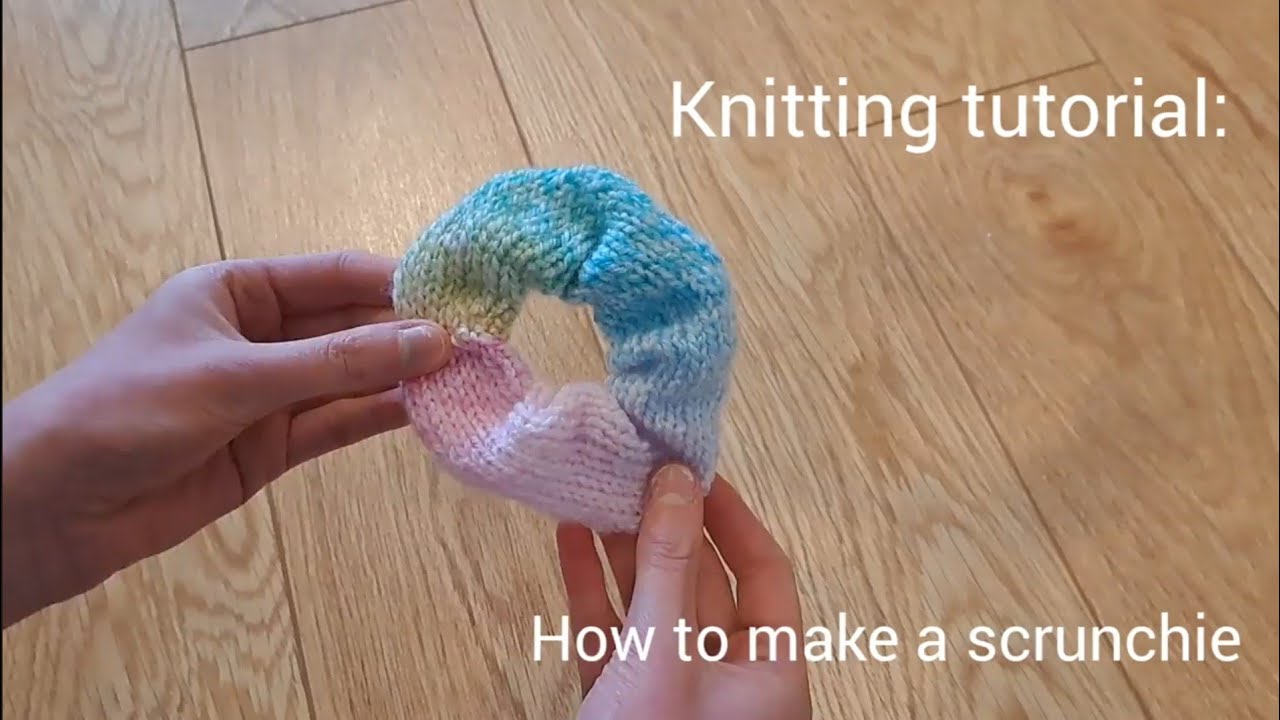 How to make a scrunchie - knitting tutorial - YouTube