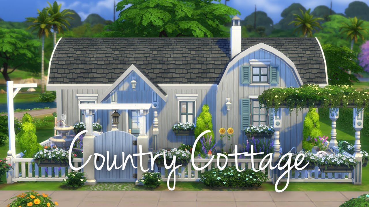 The Sims 4 Speed Build - Country Cottage - YouTube
