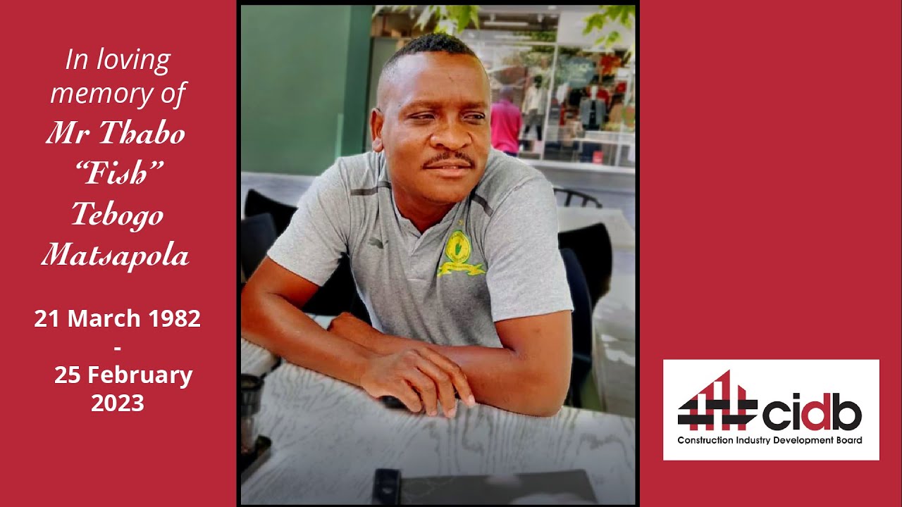 Virtual Memorial Service of Mr Thabo Tebogo Matsapola - YouTube