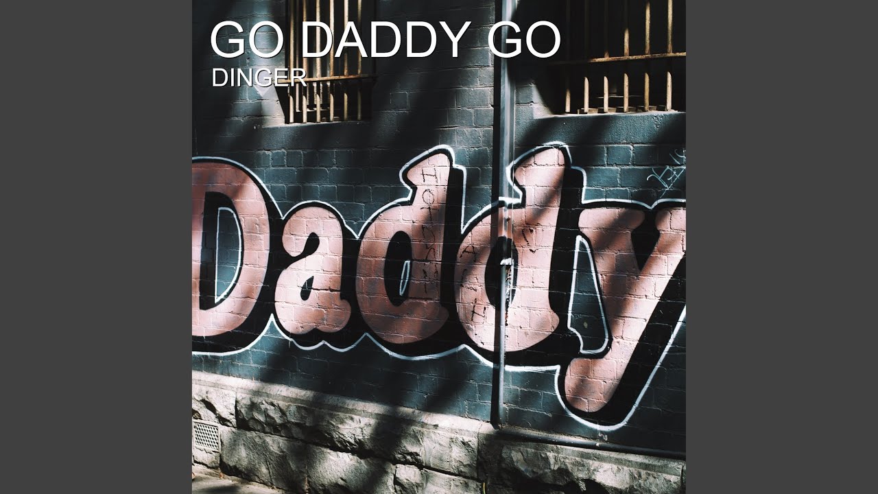 Go Daddy Go - YouTube
