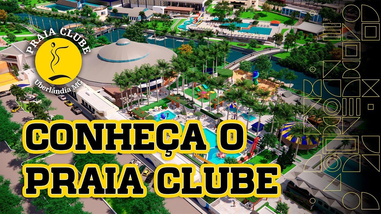 Conheça o Praia Clube Uberlândia - YouTube