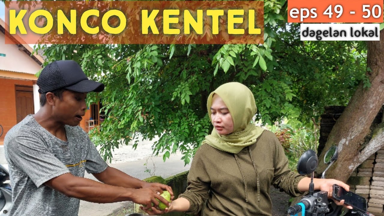 KONCO KENTEL || EPS 49-50 - YouTube