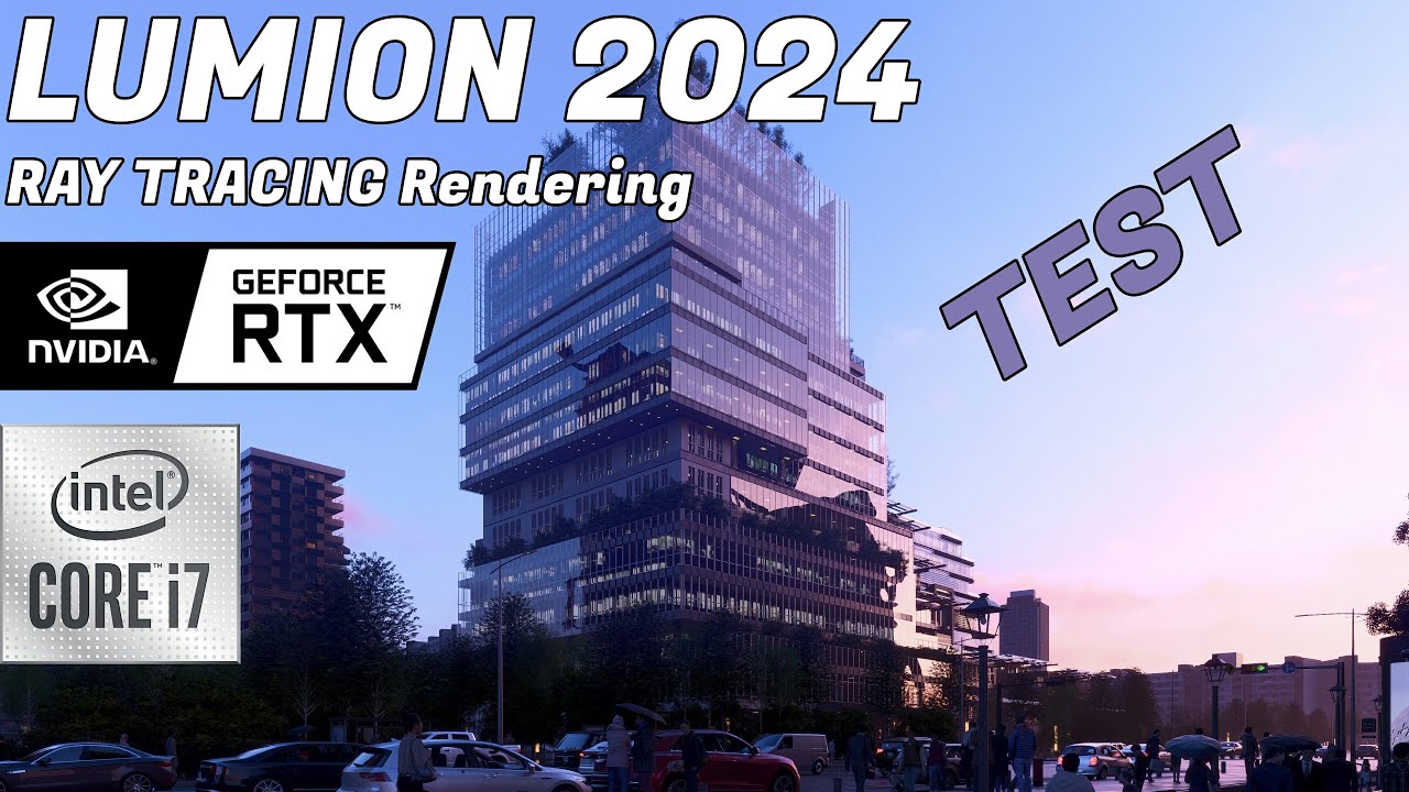 LUMION 2024 RayTracing Rendering & System Requirements Test NVIDIA ...