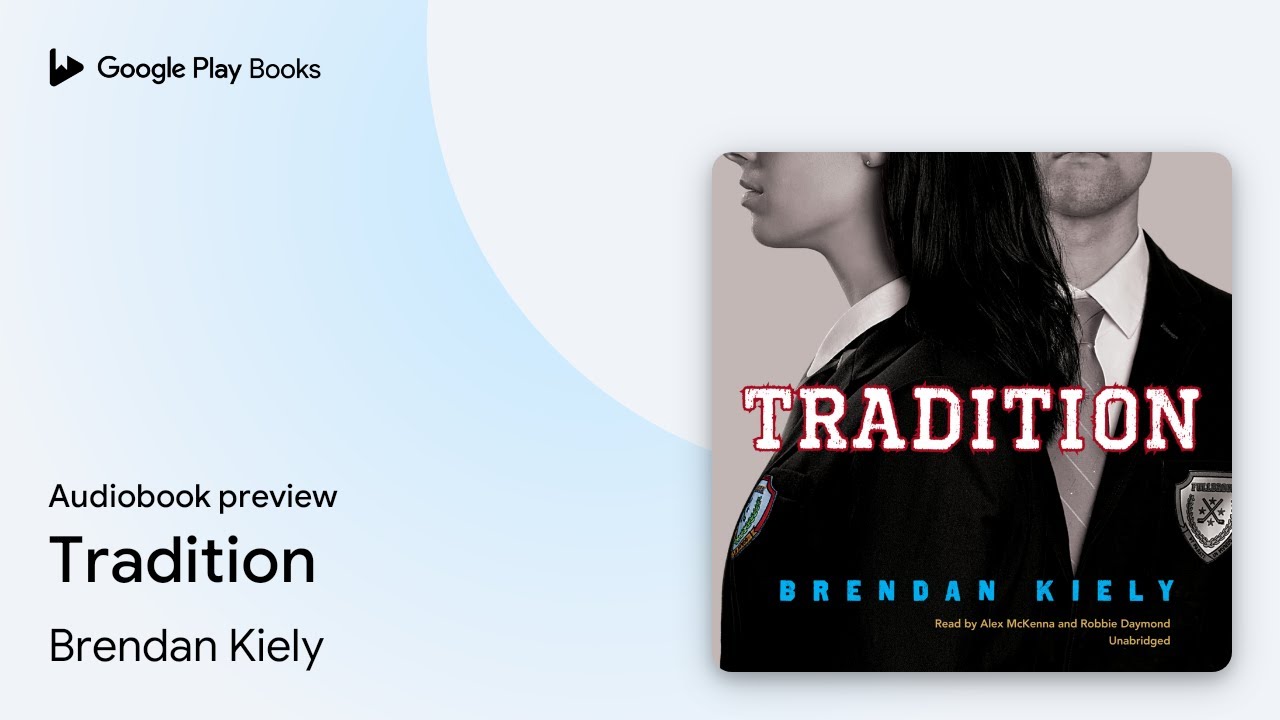 Tradition by Brendan Kiely · Audiobook preview - YouTube