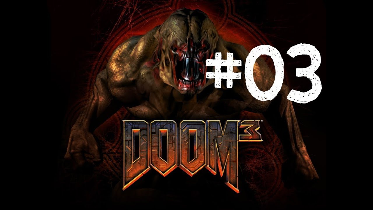 Let's Play - Doom 3 #03 - YouTube