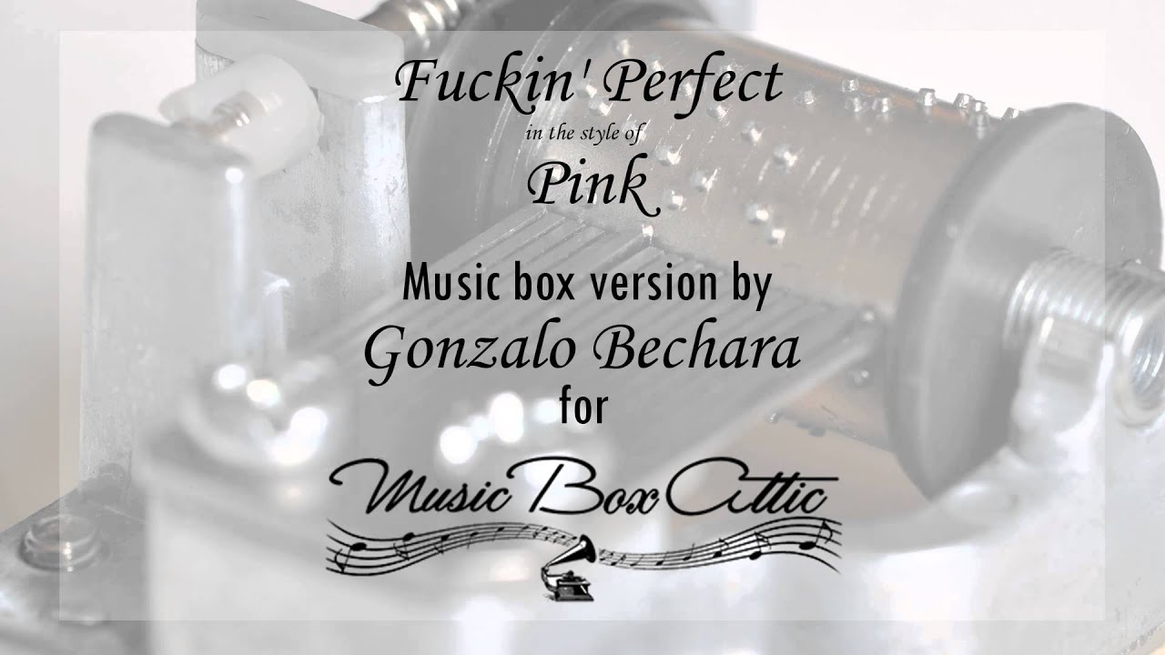 Fuckin' Perfect by P!nk - Music Box Version - YouTube
