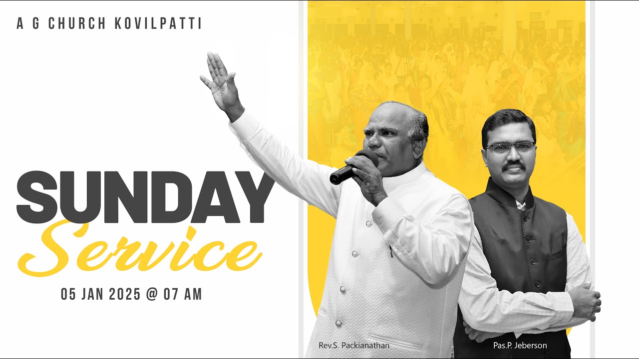 LIVE | SUNDAY SERVICE | Rev.S. Packianathan | 05.01.2025 | 07.00 A.M ...
