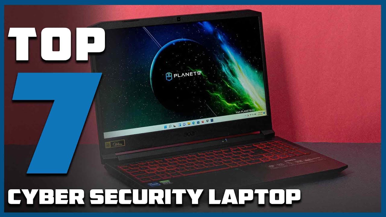 Stay Ahead in Cyber Security with These Top 7 Laptops - YouTube