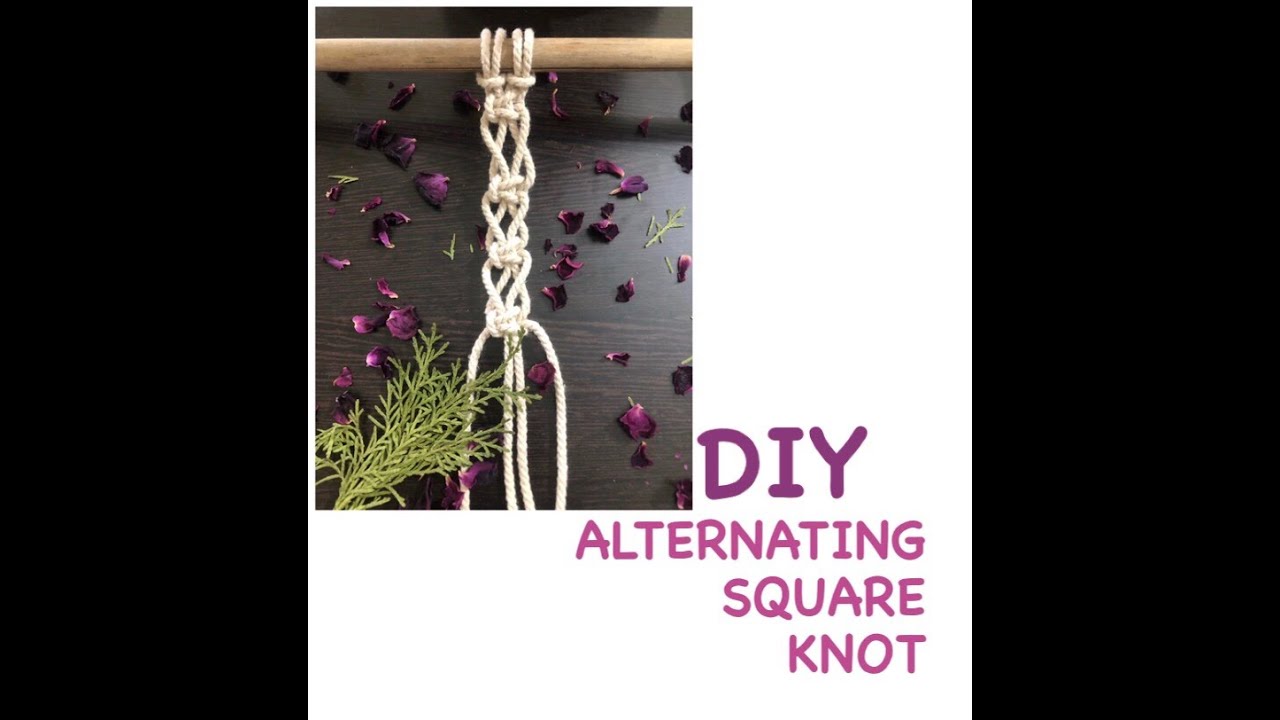 Alternating Square Knot Tutorial / DIY Alternating Square Knot - YouTube