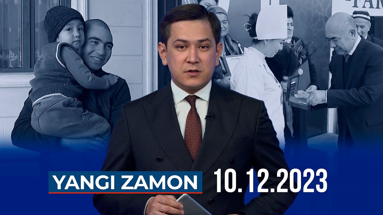 "YANGI ZAMON" dasturi (10.12.2023) - YouTube