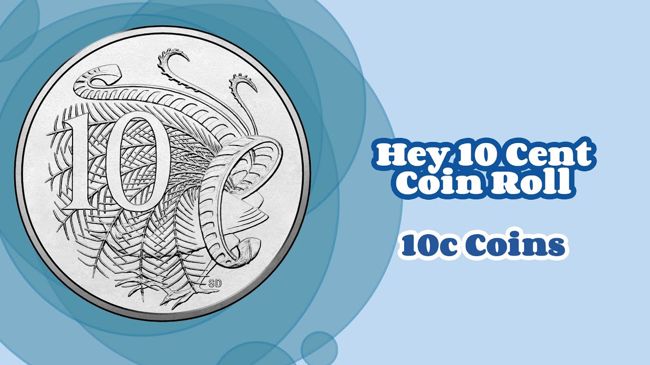 Hey 10c Coin Roll (10c Coins) - YouTube