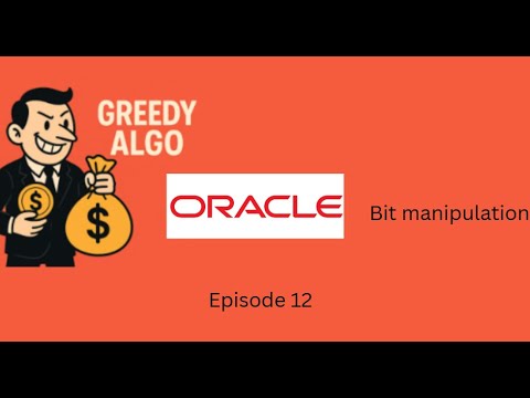 Greedy | Bit Manipulation | Oracle OA solution | C++ - YouTube