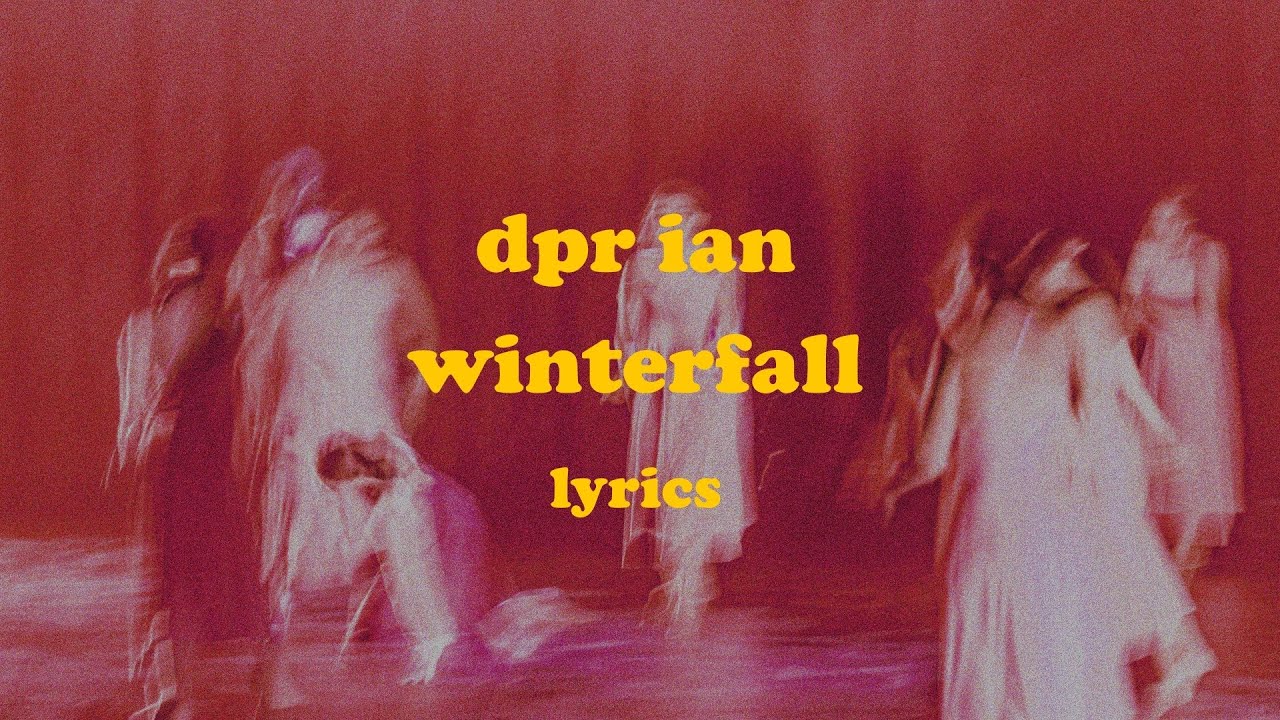 Winterfall - DPR IAN (Lyrics) - YouTube