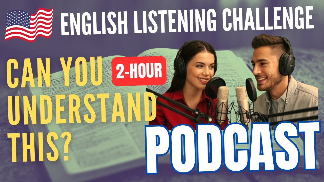 2-Hour of English Listening Challenge: Can You Understand This? Listen ...