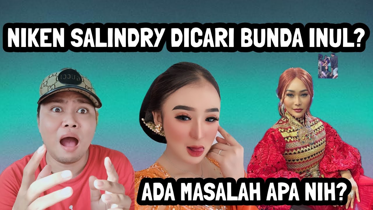 NIKEN SALINDRY DICARI BUNDA INUL DARATISTA? WAHH ADA APA INI? - YouTube