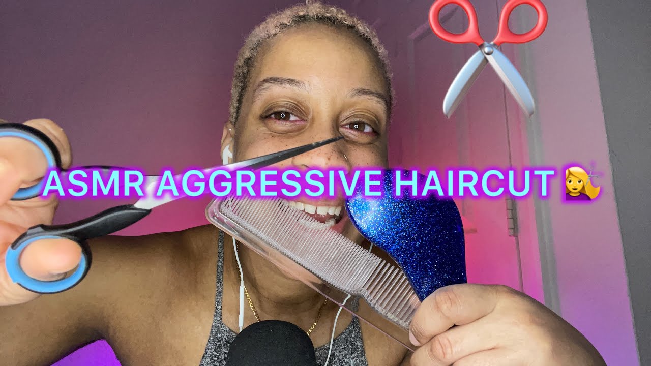 ASMR-FAST & AGGRESSIVE HAIRCUT 💇‍♀️ - YouTube