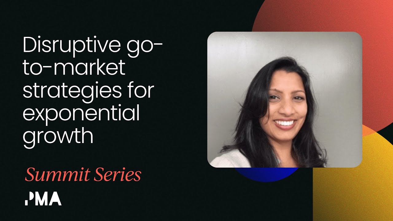 Disruptive go-to-market strategies for exponential growth | Product ...