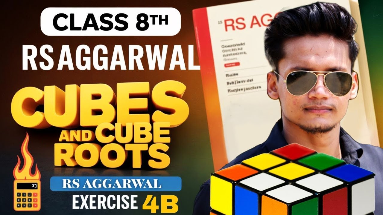 Ex 4b class 8 Cubes and Cube Roots RS Aggarwal class 8 Rajmith study - YouTube