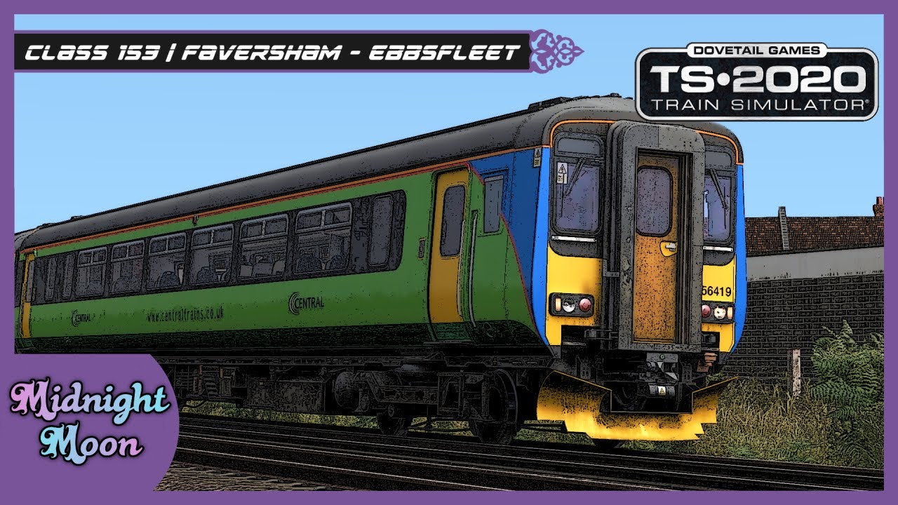 Faversham to Ebbsfleet Intl. Class 156 419 [] Train Simulator 2020 ...
