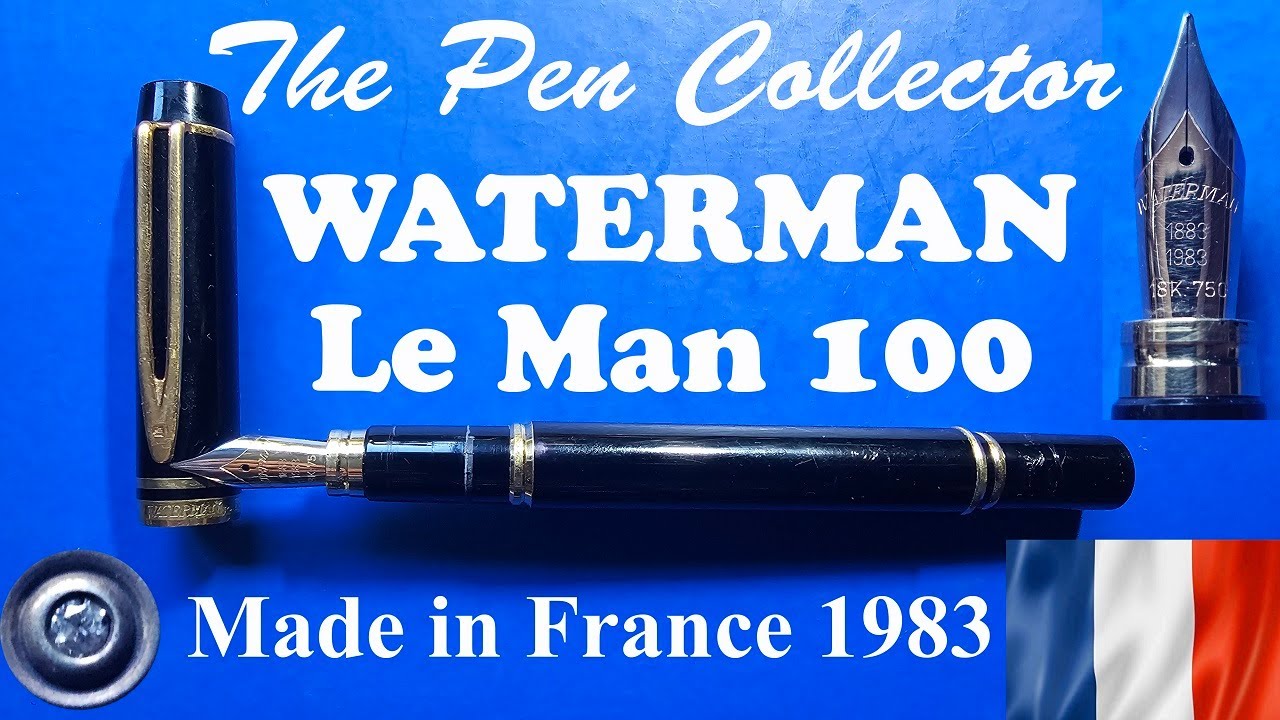WATERMAN Le Man 100 Fountain Pen Review - YouTube
