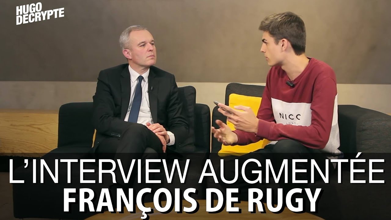 L'INTERVIEW AUGMENTÉE DE FRANÇOIS DE RUGY - PRÉSIDENTIELLE 2017 - YouTube