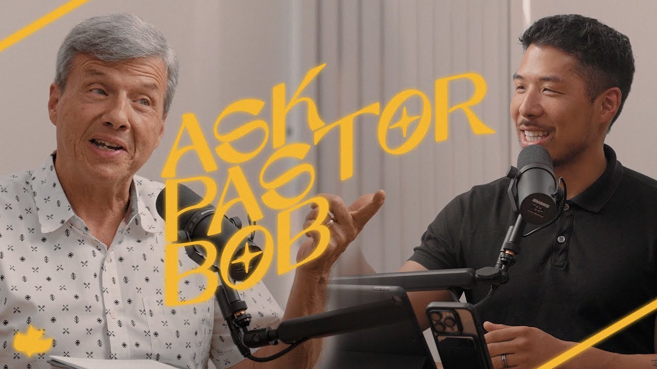 Ask Pastor Bob | Episode 21 - YouTube