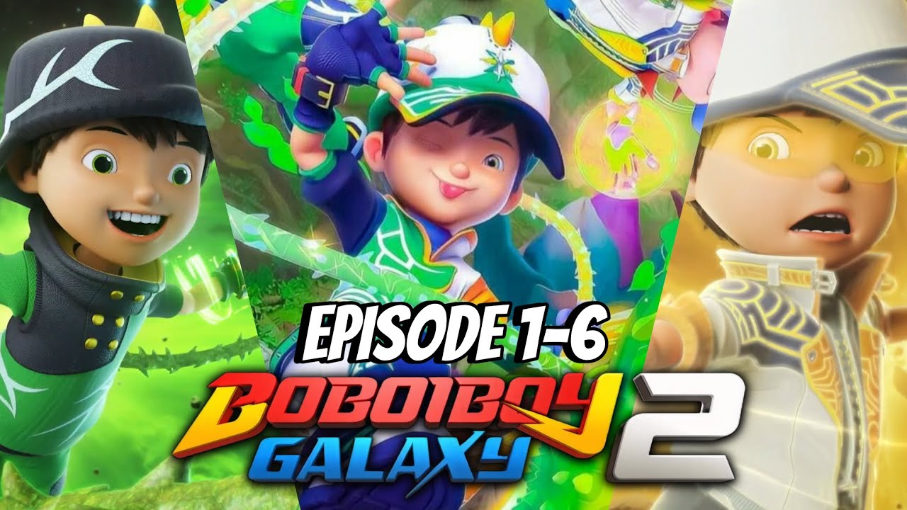 Boboiboy Galaxy Musim 2 Episode 1 - 6 Breakdown - YouTube